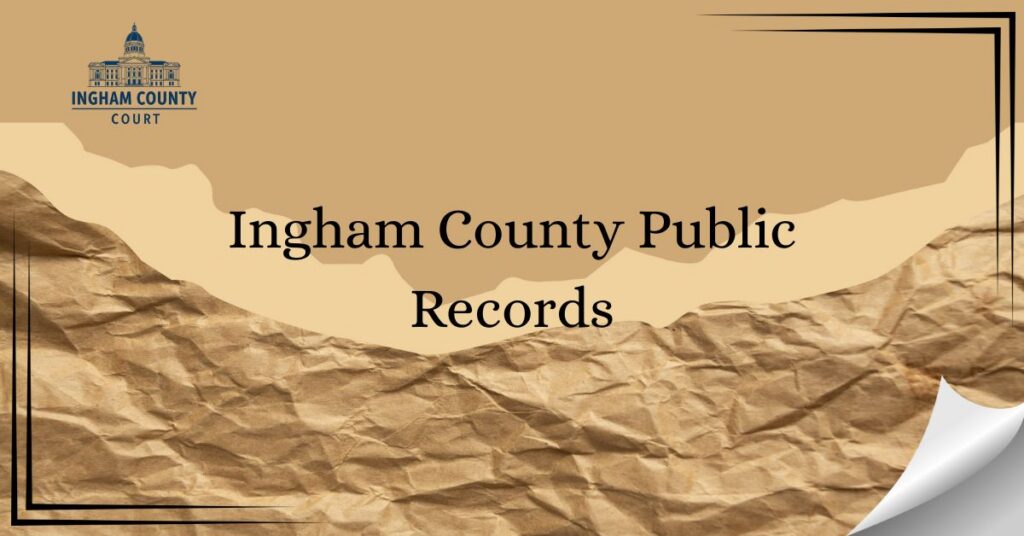 Ingham County Public Records